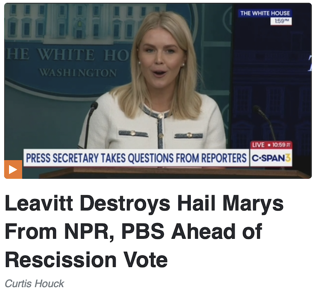 MRC's Houck Ignores Most WH Press Briefings In July, Defends Mancrush ...